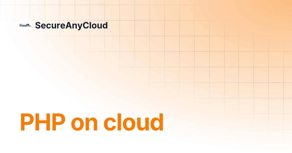 PHP on cloud | SecureAnyCloud